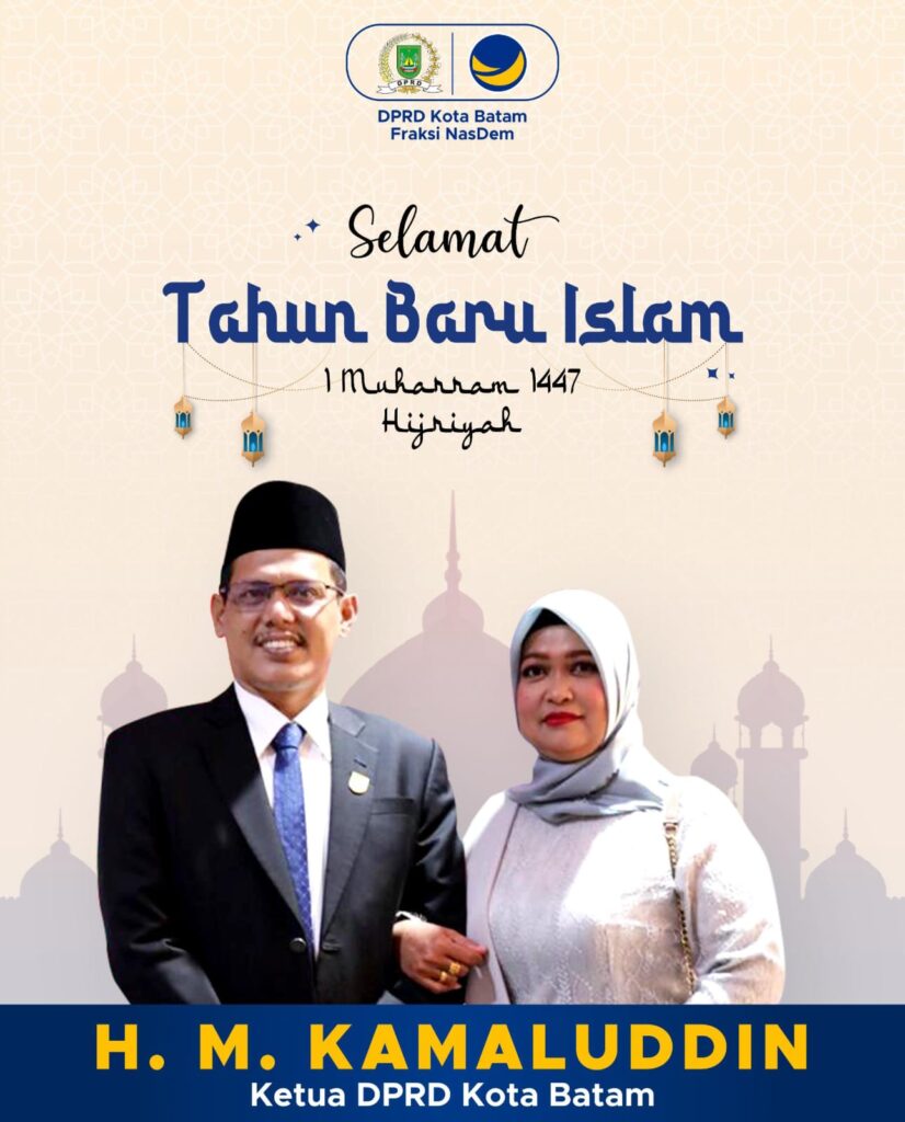 Ketua DPRD Batam Muhammad Kamaluddin: Sambut 1447 H, Batam Menuju ...